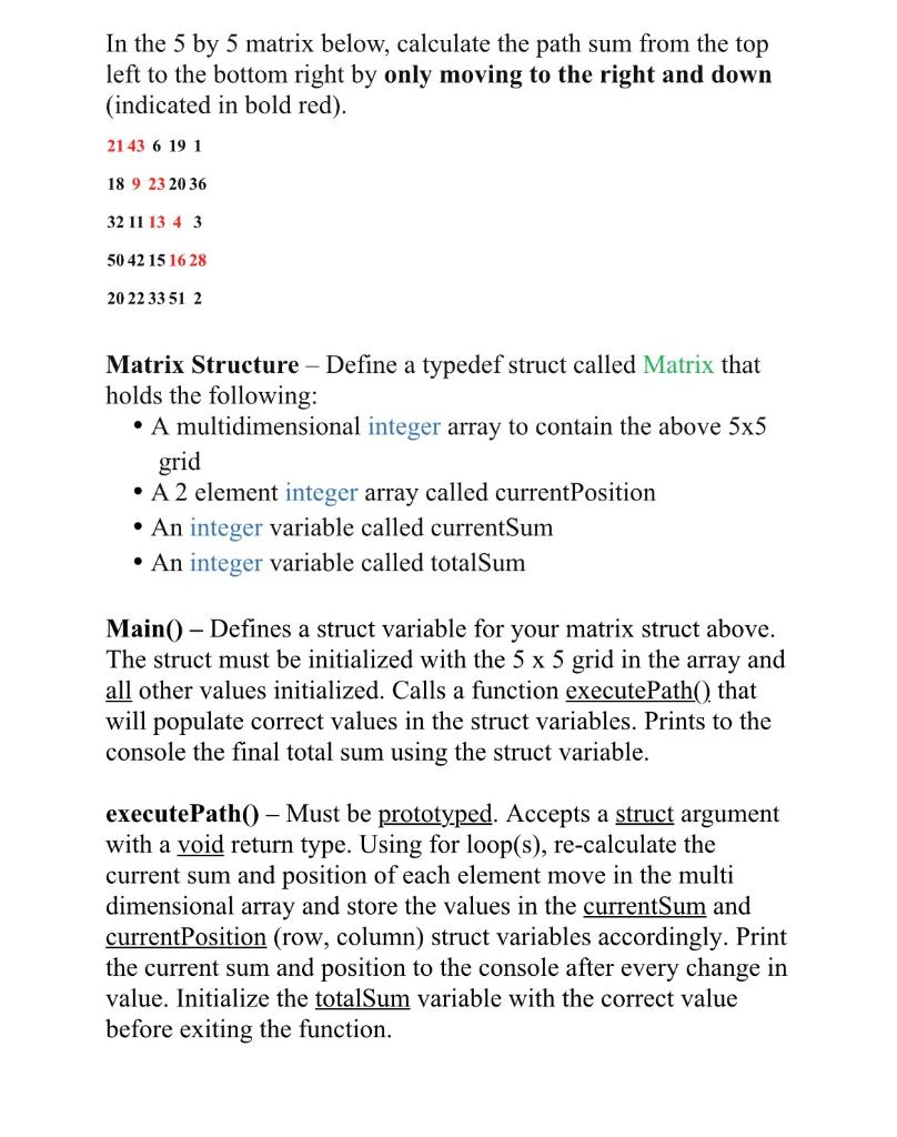 Solved In the 5 by 5 matrix below, calculate the path sum | Chegg.com