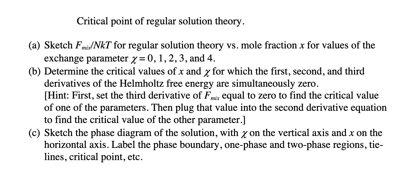 Solved Critical point of regular solution theory.(a) ﻿Sketch | Chegg.com