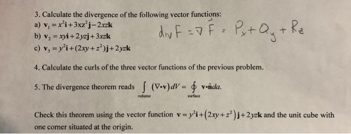 Solved 3. Calculate the divergence of the following vector | Chegg.com