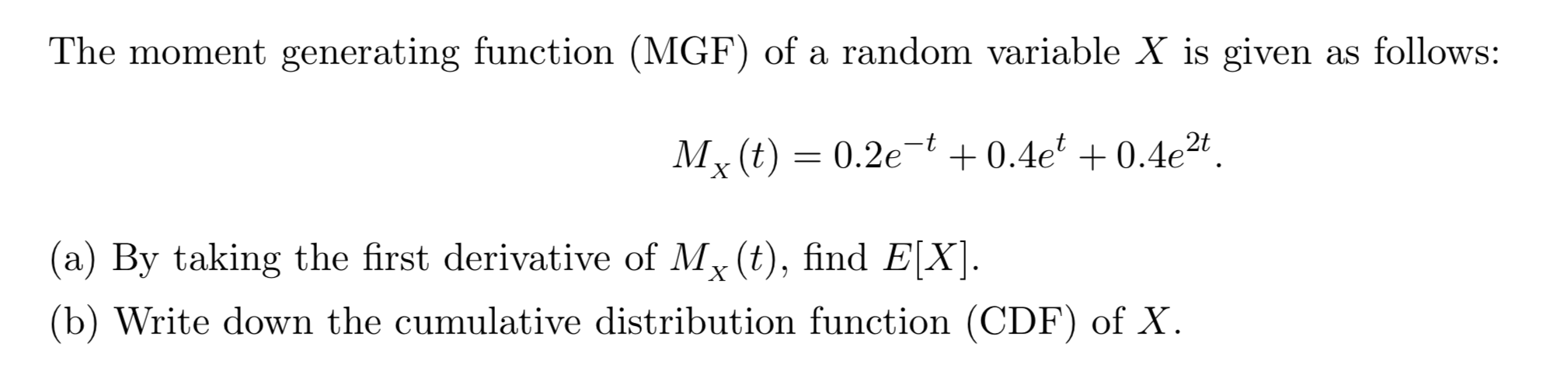 Solved The moment generating function (MGF) of a random | Chegg.com