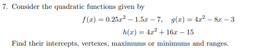 Solved 7. Consider the quadratic functions given by | Chegg.com