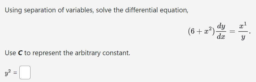 Solved Using separation of variables, solve the differential | Chegg.com