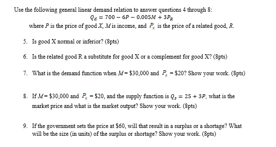 Solved Use The Following General Linear Demand Relation To 