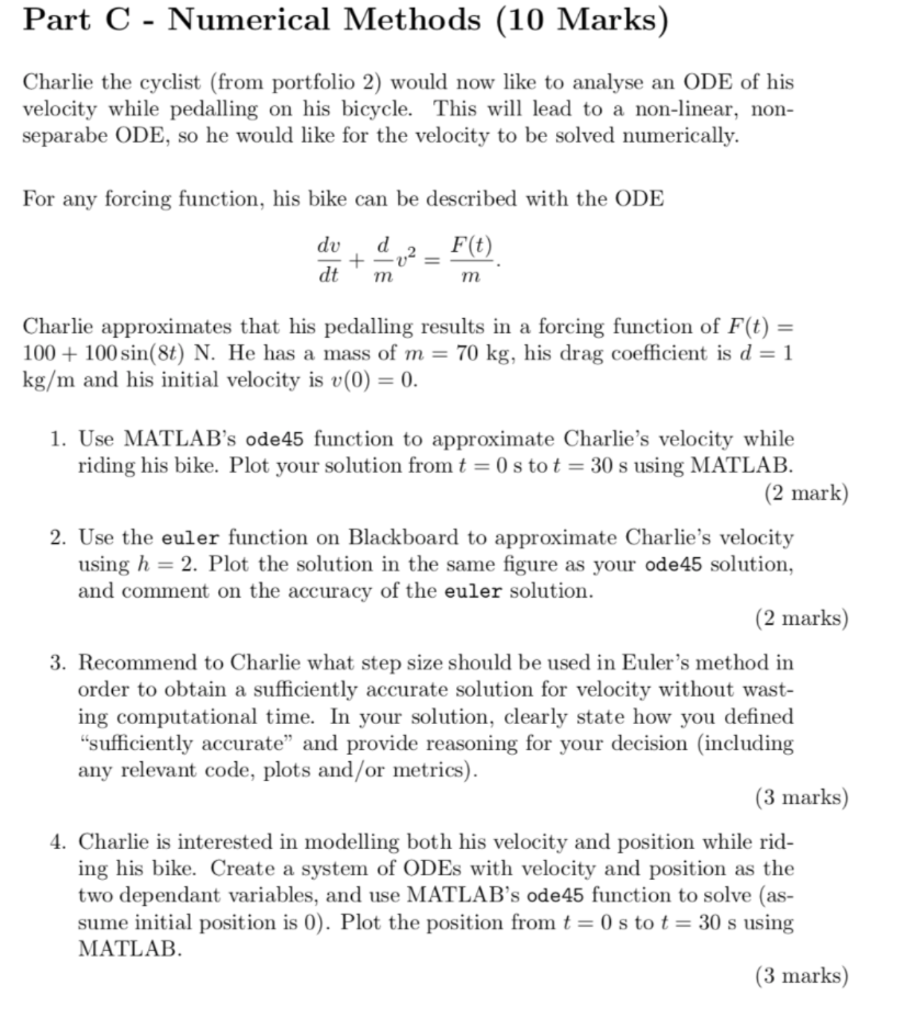 Solved Part C - Numerical Methods (10 Marks) Charlie the | Chegg.com