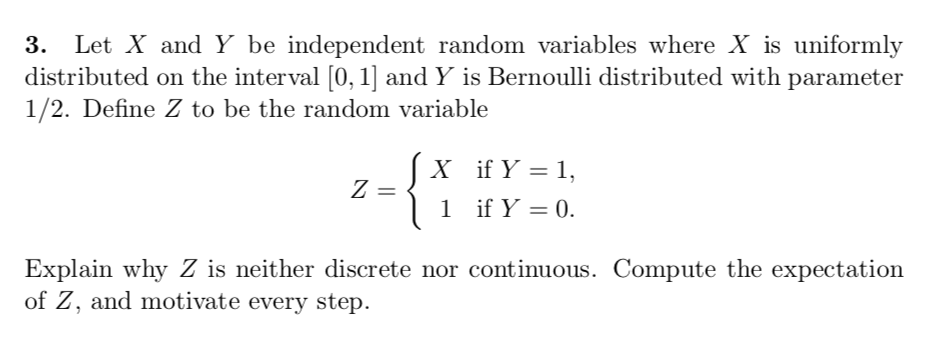 Solved 3. Let X and Y be independent random variables where | Chegg.com