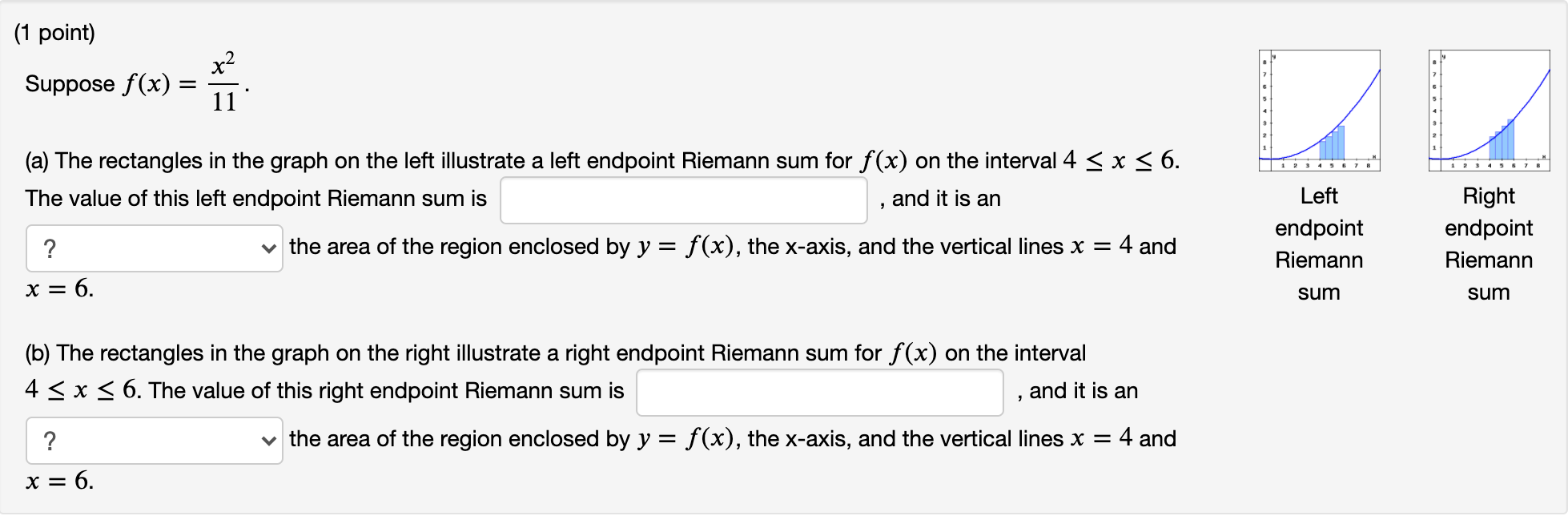 Solved (1 point) Suppose f(x) = x2 11' (a) The rectangles in | Chegg.com