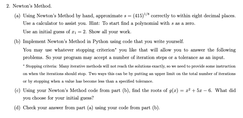 Solved (a) Using Newton's Method by hand, approximate | Chegg.com
