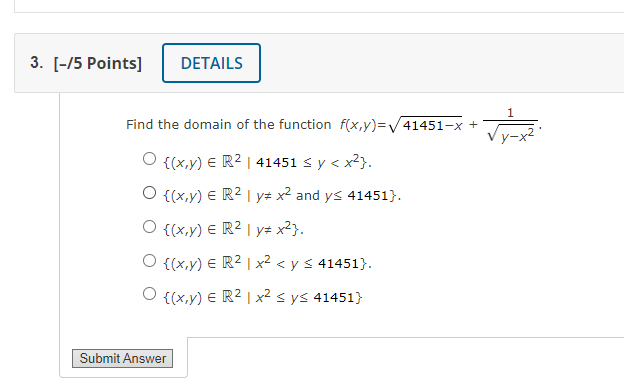 Solved Find the domain of the function f(x,y)=41451−x+y−x21. | Chegg.com