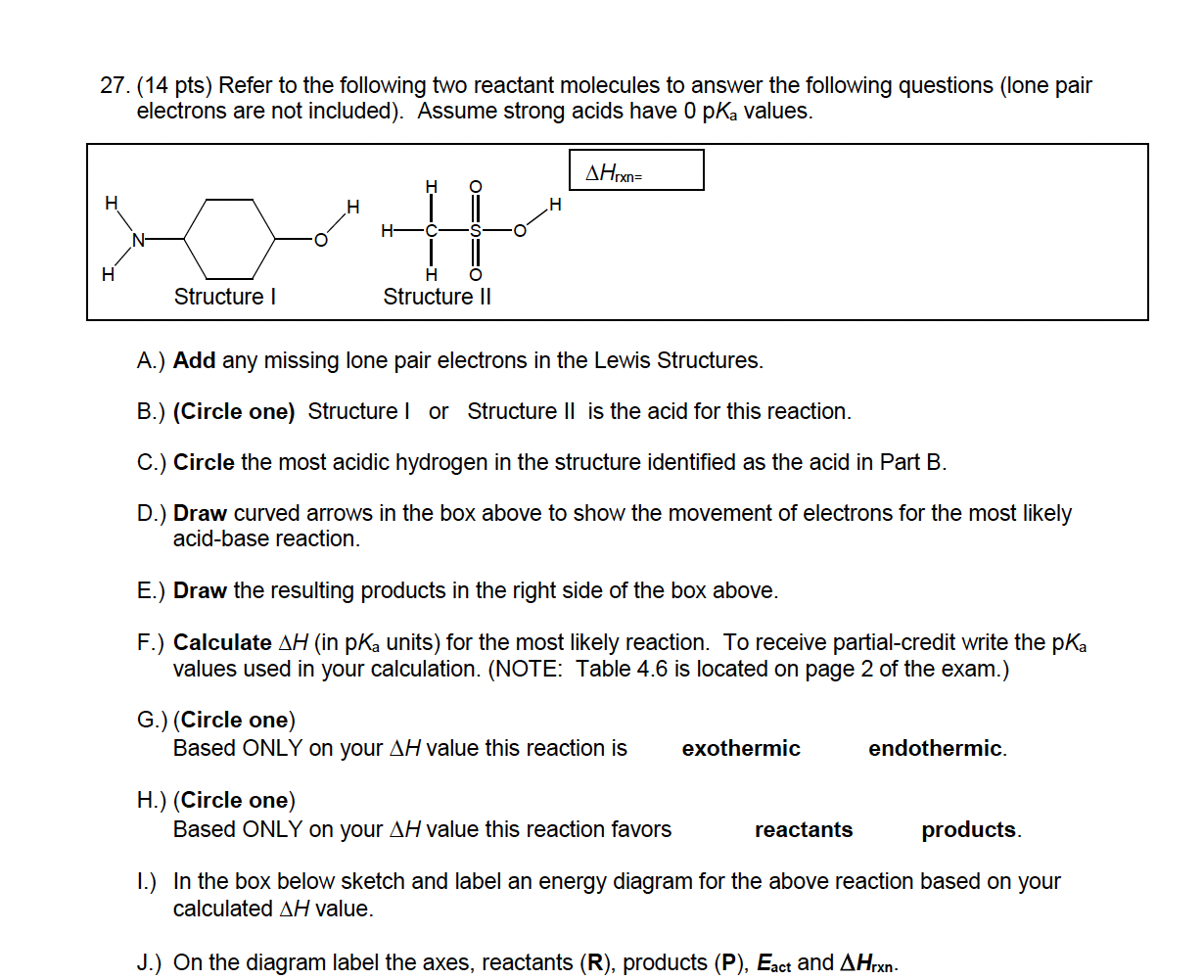 Solved 27.(14 pts) Refer to the following two reactant | Chegg.com