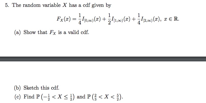 Solved 5. The random variable X has a cdf given by D[0,00 | Chegg.com