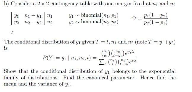 b) Consider a 2×2 contingency table with one margin | Chegg.com