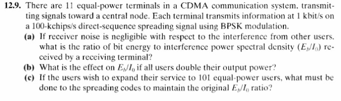 Solved 12.9. ﻿There are 11 ﻿equal-power terminals in a CDMA | Chegg.com