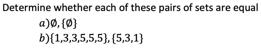 Solved Determine whether each of these pairs of sets are | Chegg.com