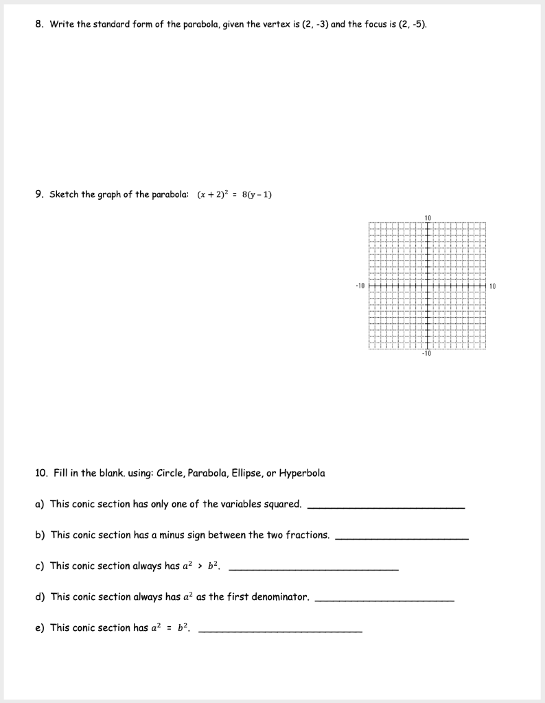Solved 8. Write the standard form of the parabola, given the | Chegg.com