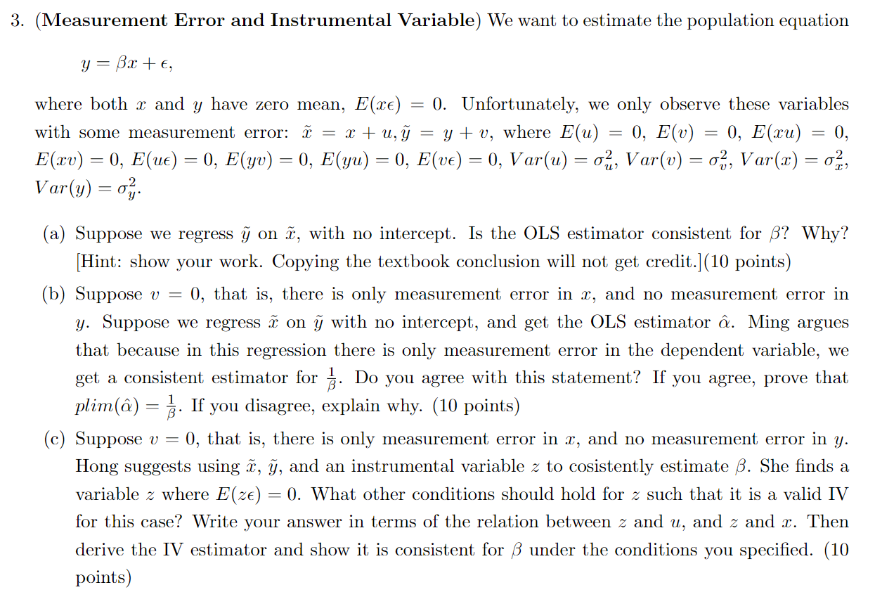 Solved 3. (Measurement Error and Instrumental Variable) We | Chegg.com