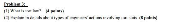 Solved Problem 3: (1) What is tort law? (4 points) (2) | Chegg.com