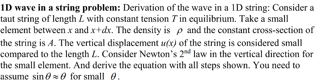 Solved 1D wave in a string problem: Derivation of the wave | Chegg.com
