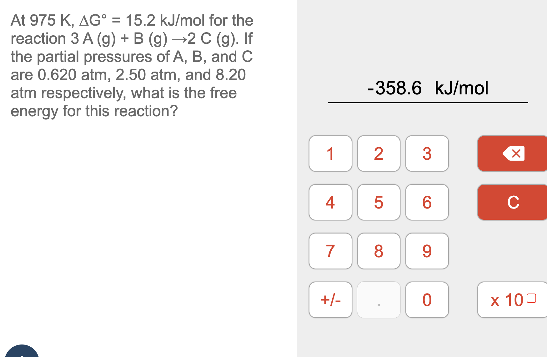 Solved At 975 K,ΔG∘=15.2 kJ/mol for the reaction 3 A( g)+B( | Chegg.com