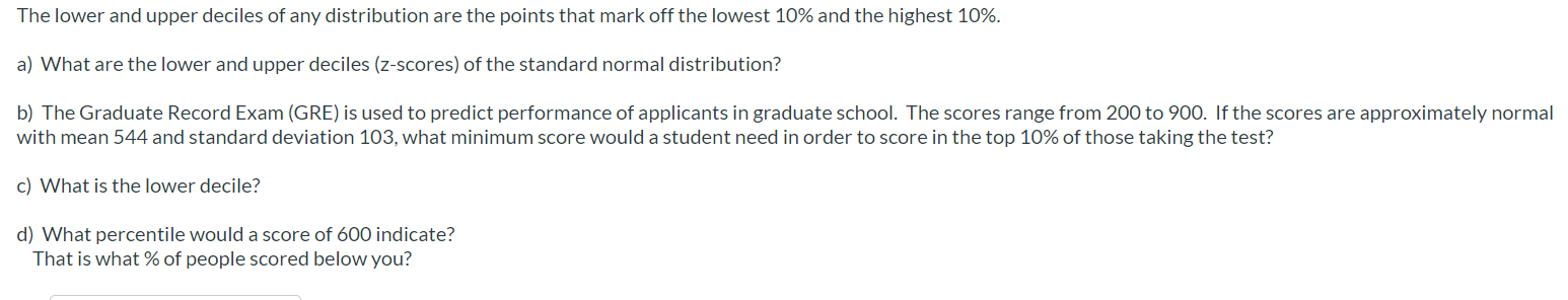 Solved The lower and upper deciles of any distribution are | Chegg.com