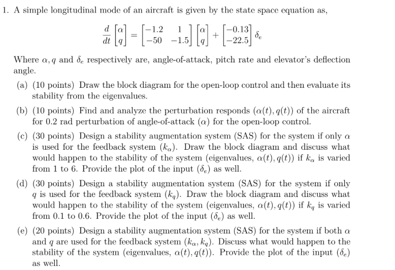 1. A simple longitudinal mode of an aircraft is given | Chegg.com
