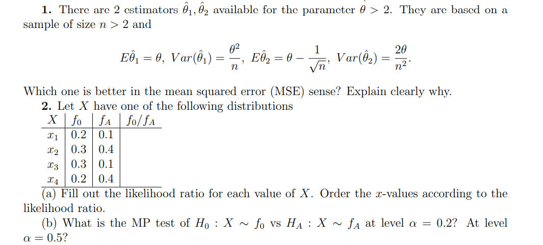 Solved 1. There are 2 estimators 61, 62 available for the | Chegg.com