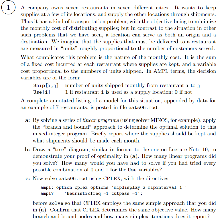 1 A company owns seven restaurants in seven different | Chegg.com
