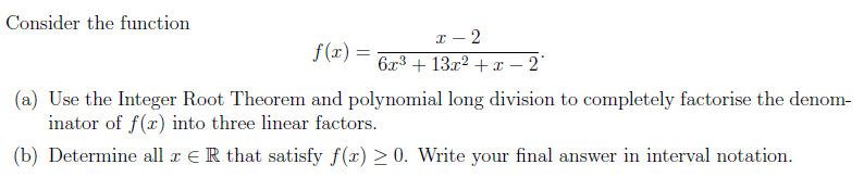 Solved Consider the function f(x)=6x3+13x2+x−2x−2. (a) Use | Chegg.com
