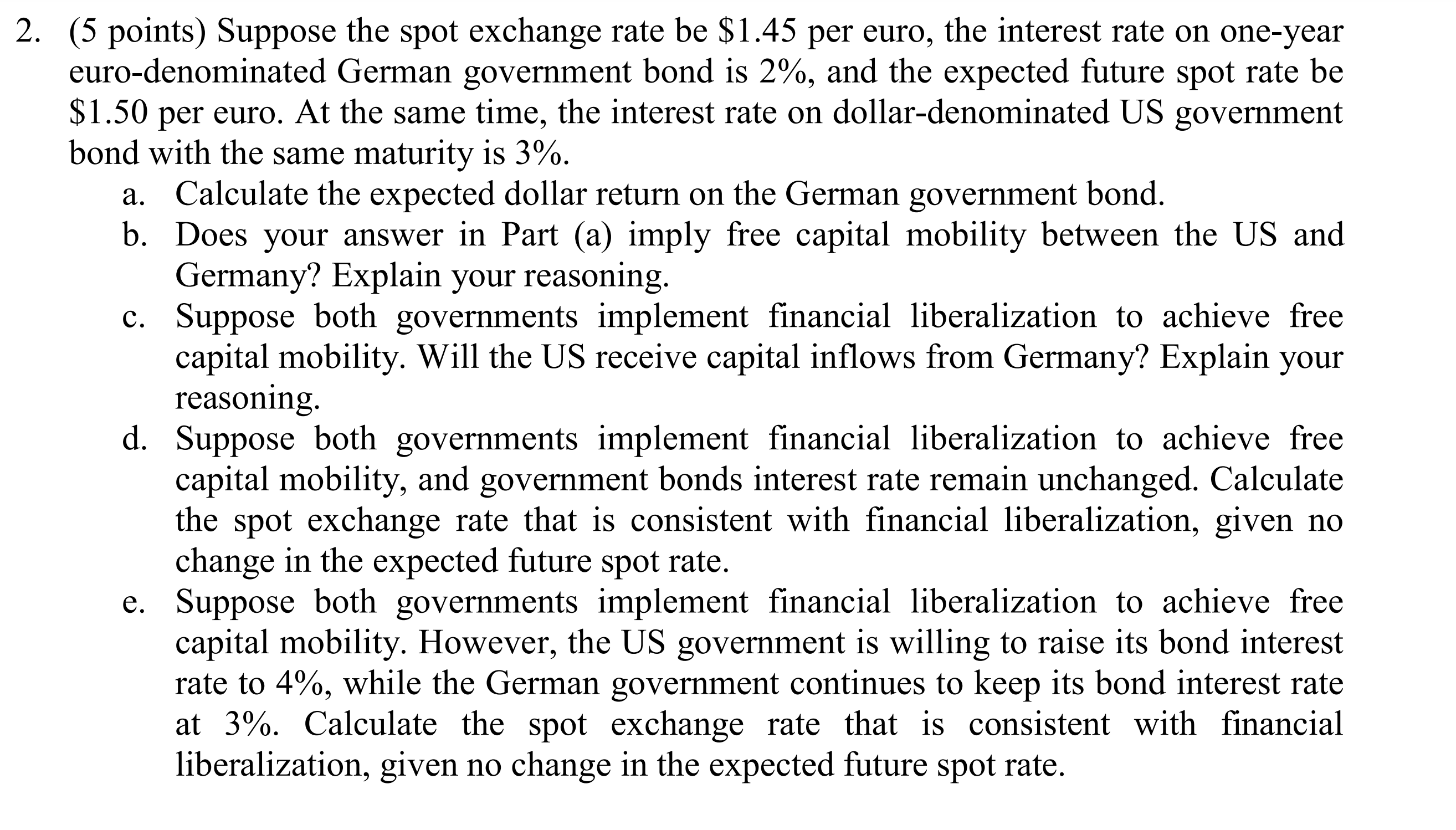 Solved (5 points) Suppose the spot exchange rate be $1.45 | Chegg.com