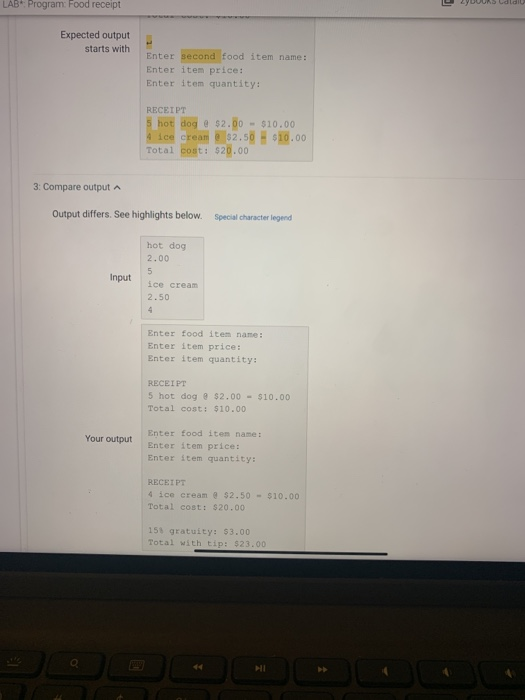 Solved: 2.20 LAB*: Program: Food Receipt ZyBooks Catalog H... | Chegg.com