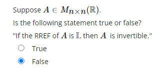 Solved Suppose A e Mnxn(R). Is the following statement true | Chegg.com