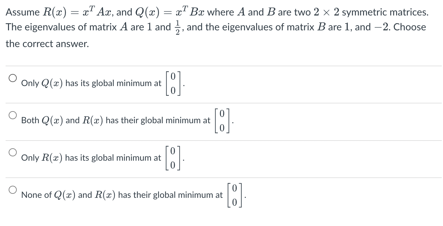 Solved Assume R(x)=xTAx, and Q(x)=xTBx where A and B are two | Chegg.com