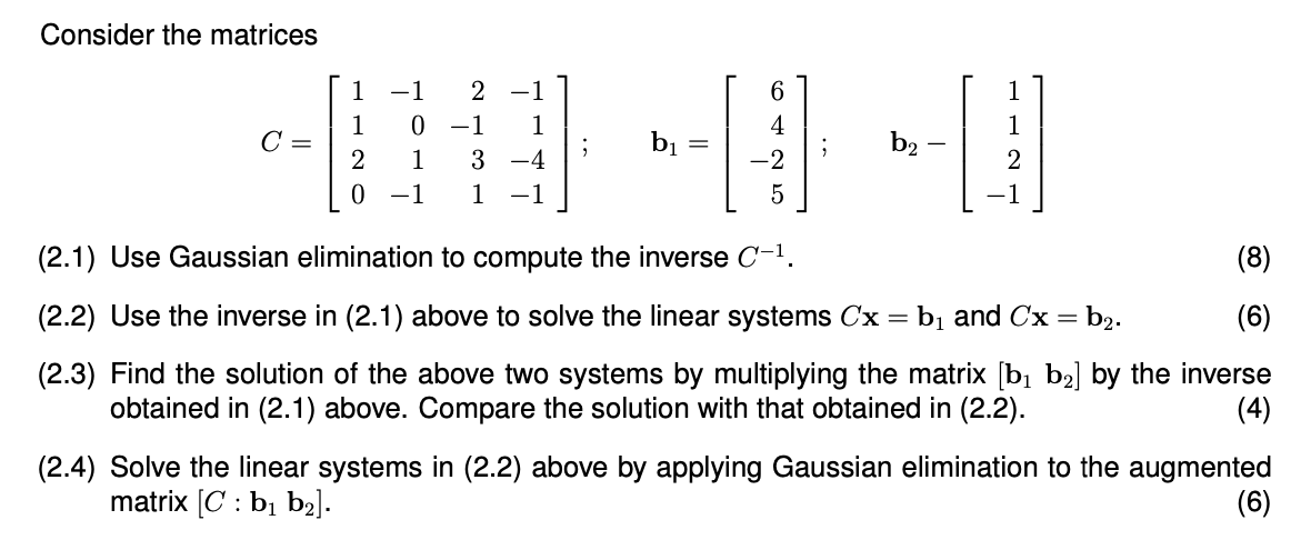 Solved Consider the matrices C= 1 1 2 0 - 1 2 - 1 0 -1 1 1 3 | Chegg.com