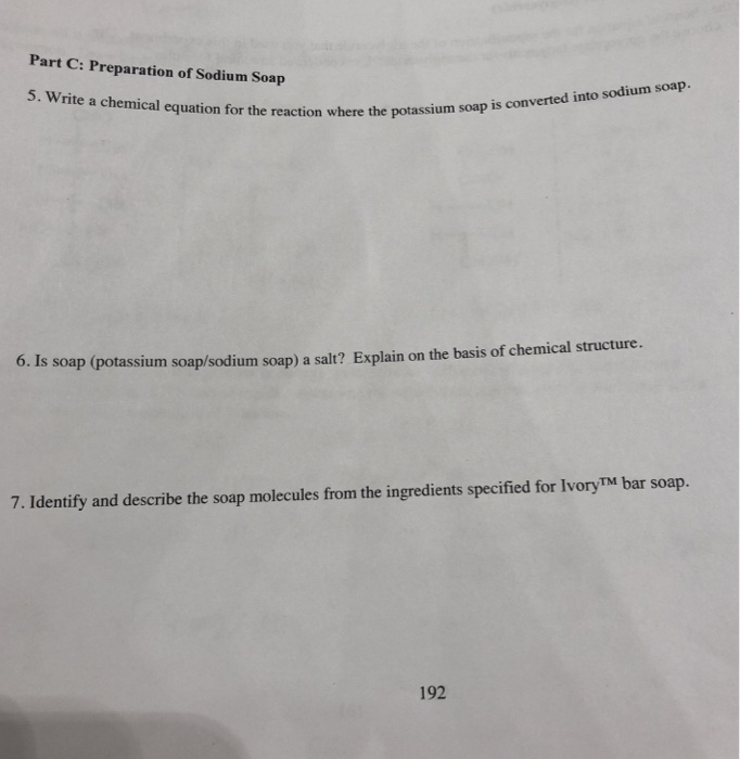 Solved Part C: Preparation of Sodium Soap n for the reaction | Chegg.com