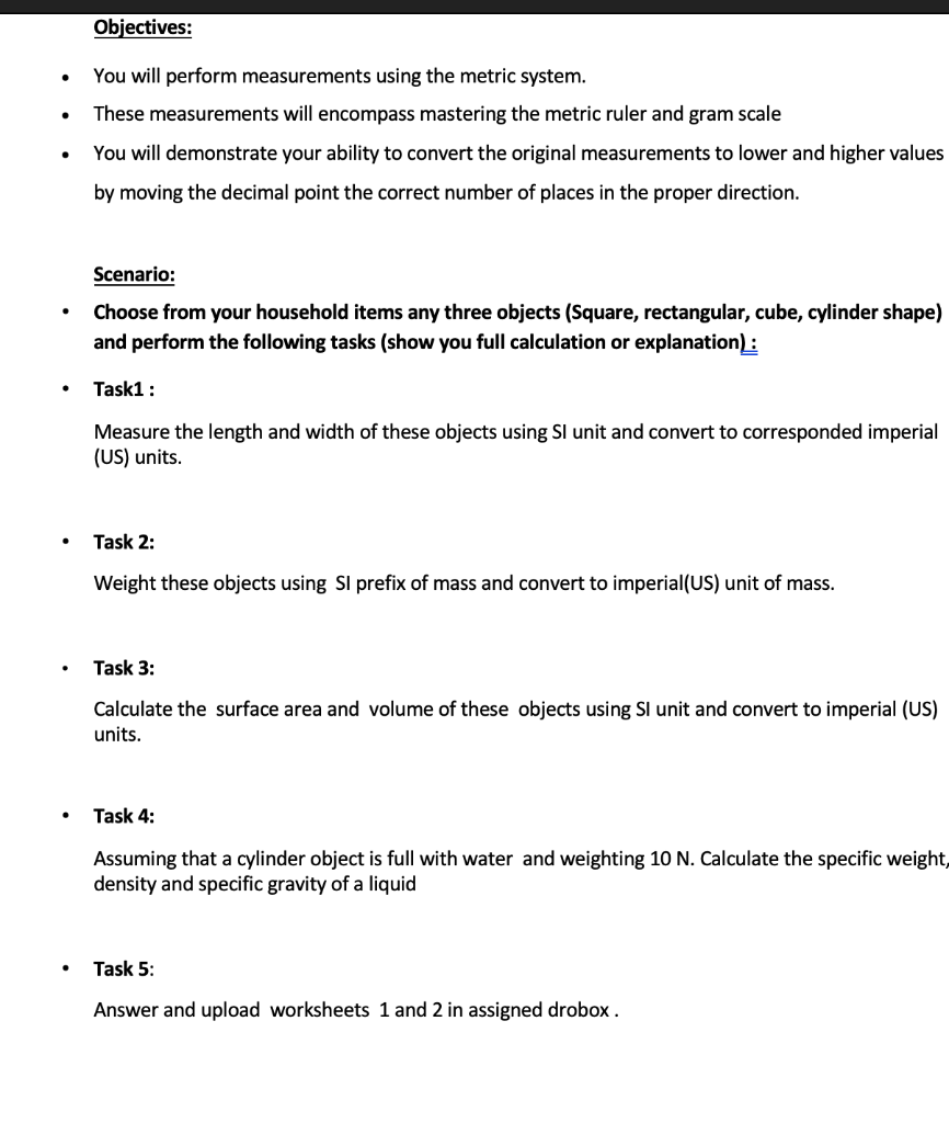 Solved Objectives: . . You will perform measurements using | Chegg.com