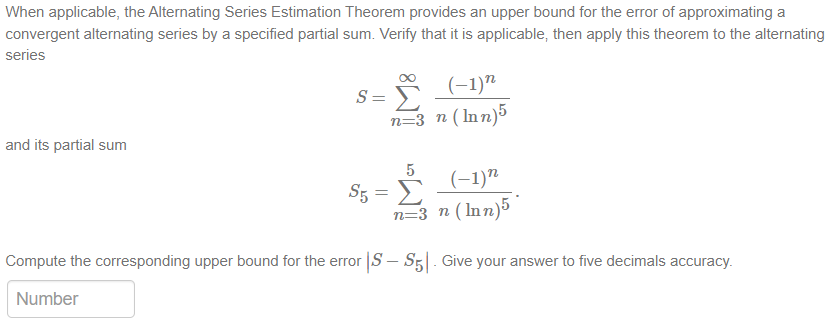 Solved When applicable, the Alternating Series Estimation | Chegg.com