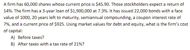A firm has 60,000 shares whose current price is | Chegg.com