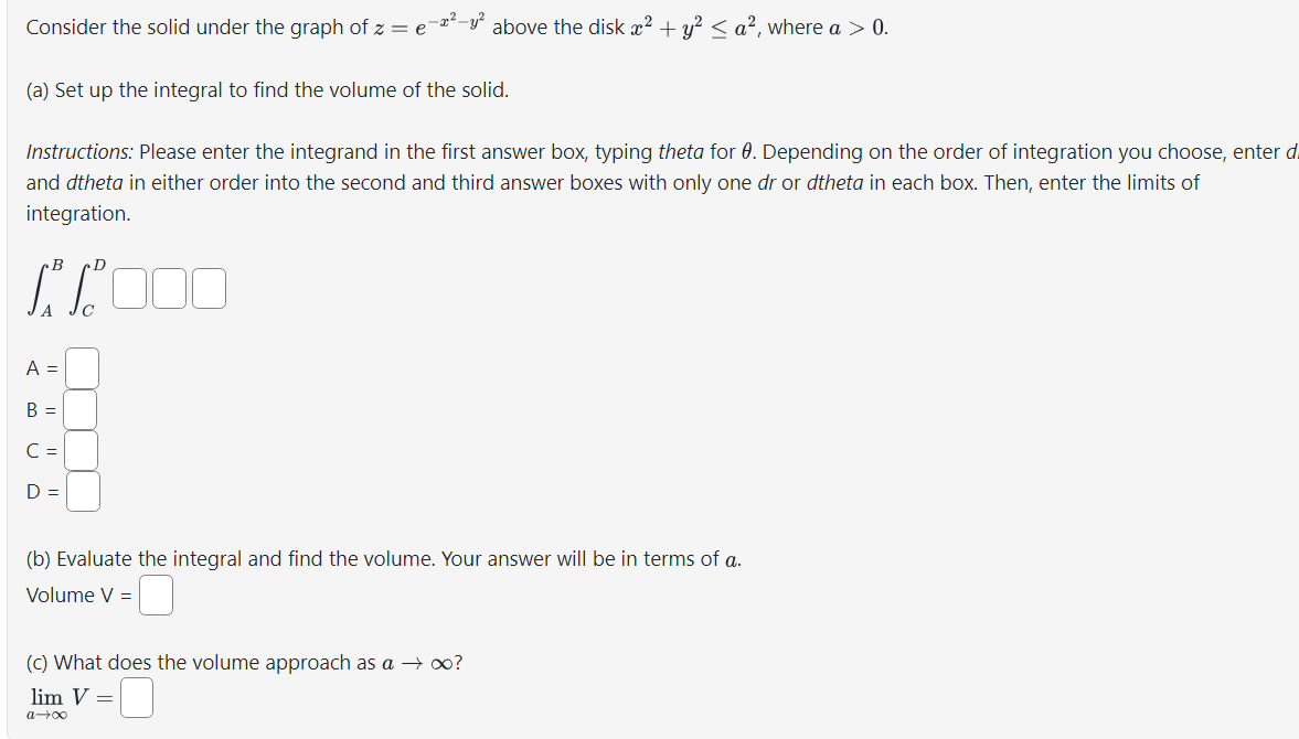 Solved Consider the solid under the graph of z=e−x2−y2 above | Chegg.com
