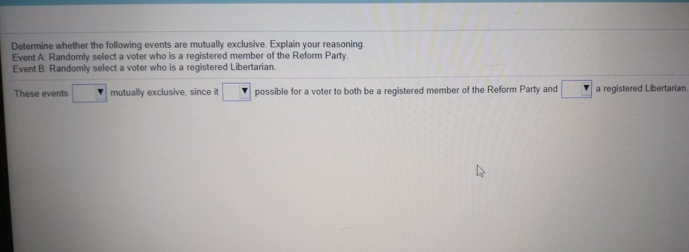 Solved Determine whether the following events are mutually | Chegg.com