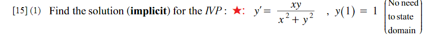 Solved [15] (1) Find the solution (implicit) for the | Chegg.com