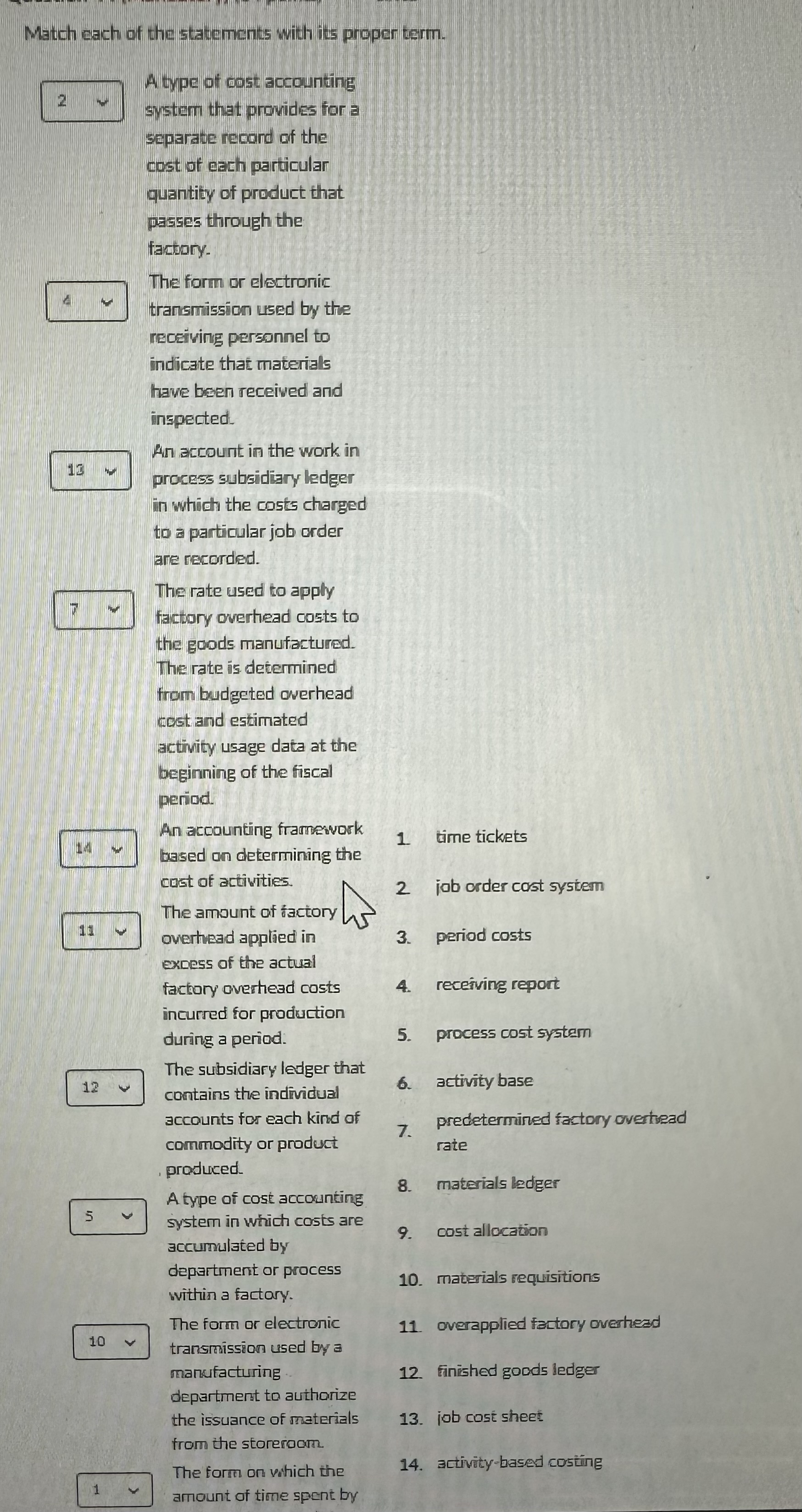Solved Match each of the statements with its proper term. A | Chegg.com