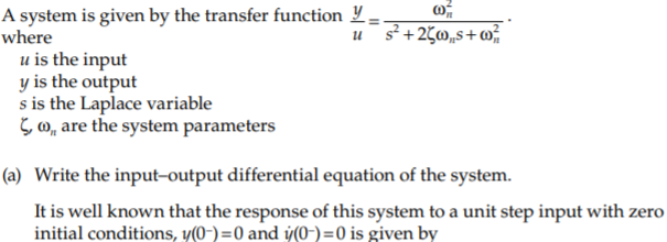 Solved A system is given by the transfer function where u is | Chegg.com