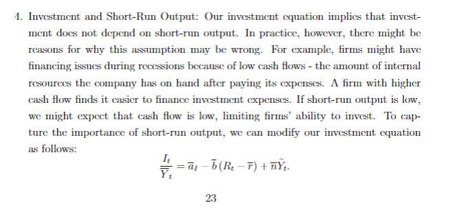 Solved 4. Investment and Short-Run Output: Our investment | Chegg.com