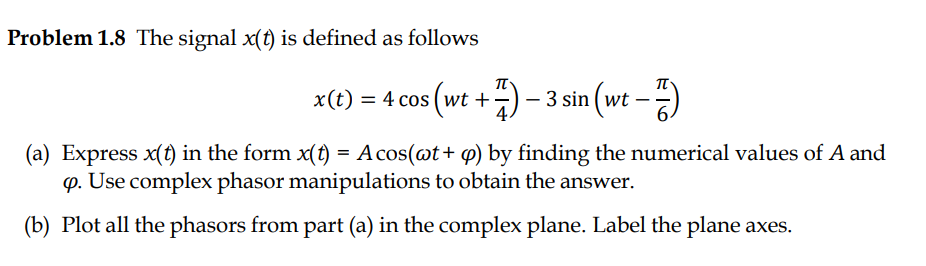 Solved Problem 1.8 The signal x(t) is defined as follows | Chegg.com
