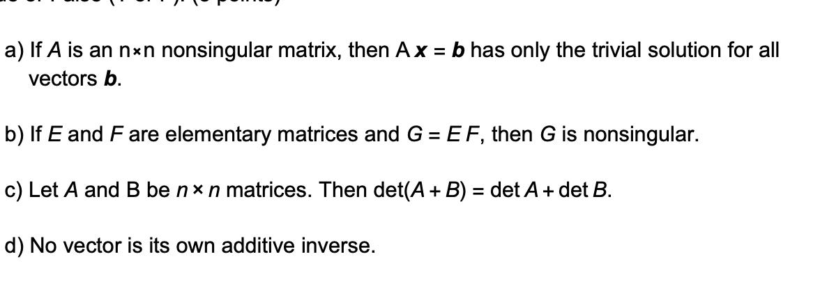 Solved a) If A is an nxn nonsingular matrix, then A x = b | Chegg.com
