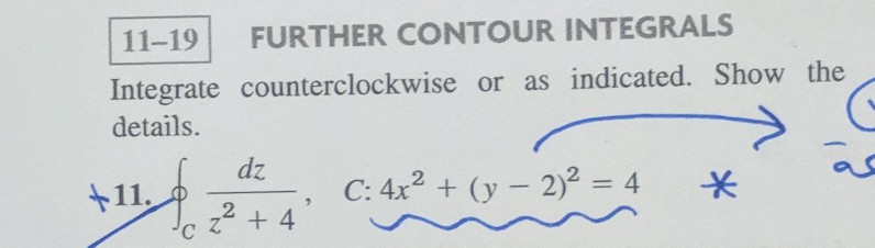 Solved 11-19 FURTHER CONTOUR INTEGRALS Integrate | Chegg.com
