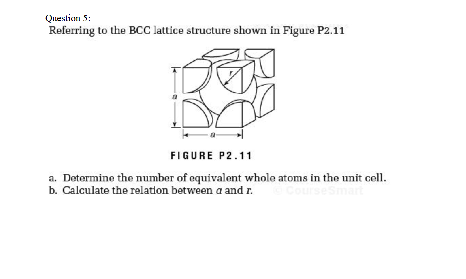 Solved Question 5: Referring to the BCC lattice structure | Chegg.com