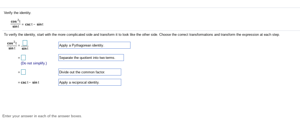 Solved Verify the identity. cos t sint CSct- sint To verify | Chegg.com