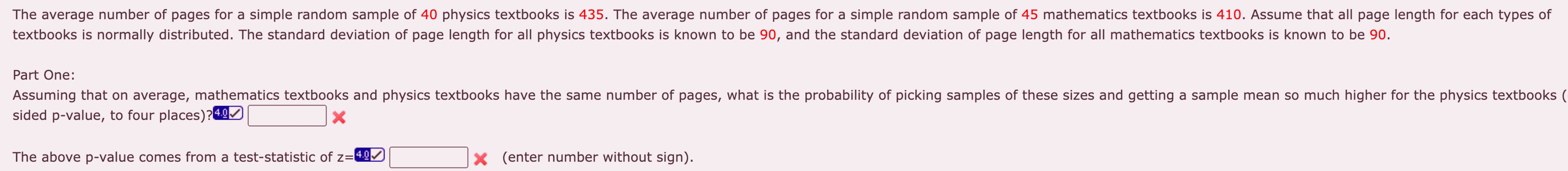 Solved Part One: sided p-value, to four places)?The above | Chegg.com
