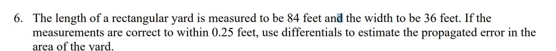 Solved 6. The length of a rectangular yard is measured to be | Chegg.com