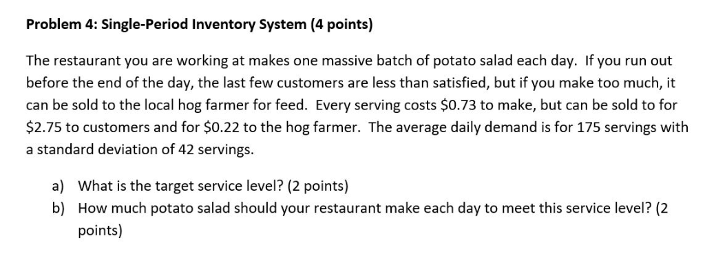 Solved Problem 4: Single-Period Inventory System (4 points) | Chegg.com